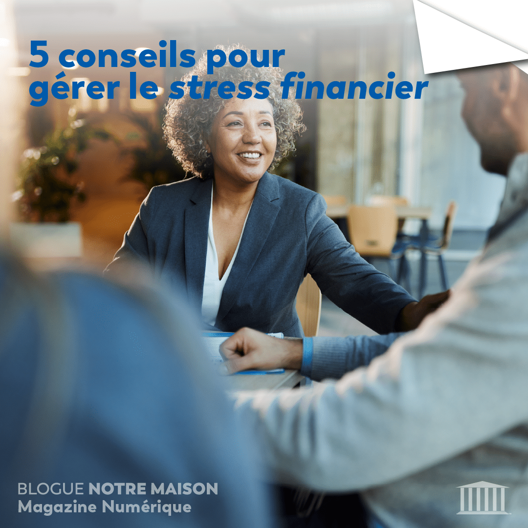 5 conseils pour gérer le stress financier - Dominion Lending Centres